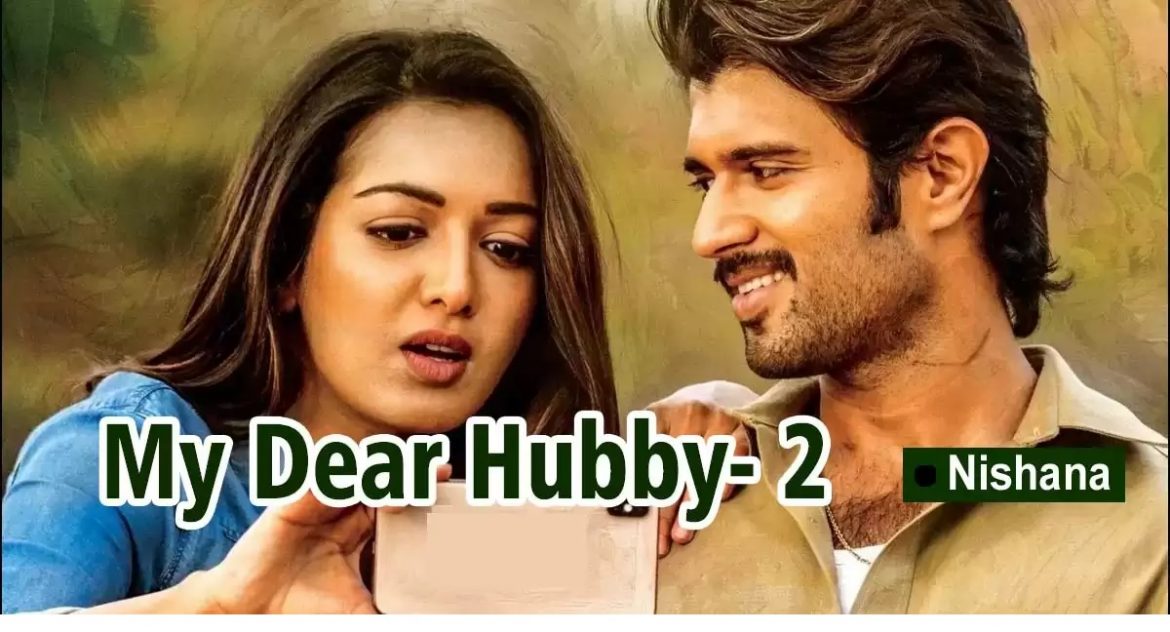 MY DEAR HUBBY 2 FULL PART Metro Journal Online Novel